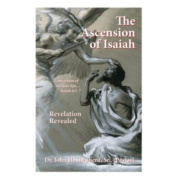 (pastor) Sr. Shepherd | Other | The Ascension Of Isaiah I Am A Man Of ...